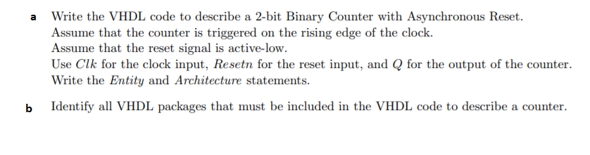 Solved Write the VHDL code to describe a 2-bit Binary | Chegg.com