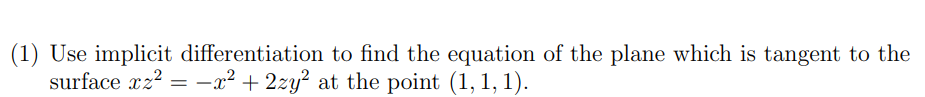Solved (1) Use implicit differentiation to find the equation | Chegg.com