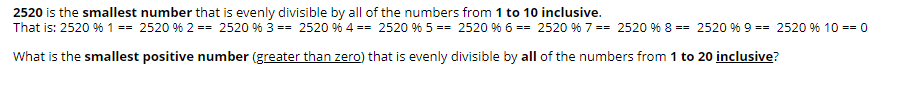 Solved 2520 is the smallest number that is evenly divisible | Chegg.com