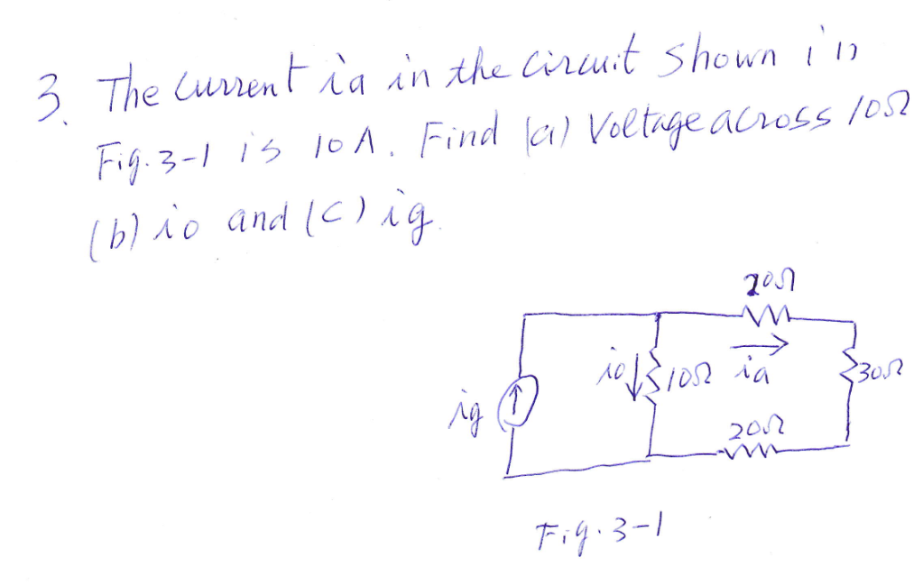 Solved 3 The Current ia in the Circuit shown in Fig.3-1 is | Chegg.com