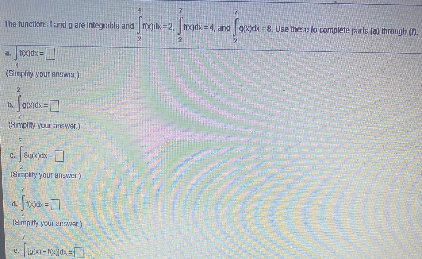 Solved The functions f and g are integrable and f(x)dx=2, | Chegg.com