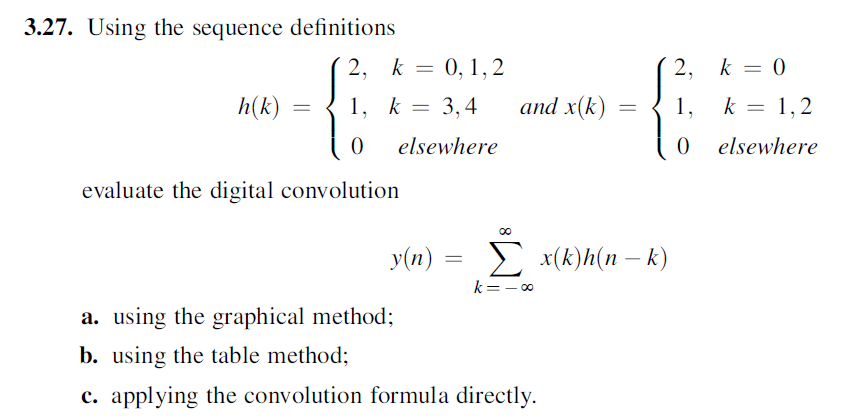 Solved 3.27. Using the sequence definitions 2, k 0, 1,2 2, | Chegg.com