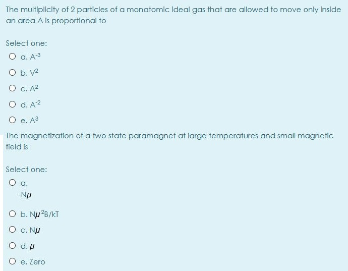 Solved The multiplicity of 2 particles of a monatomic ideal | Chegg.com