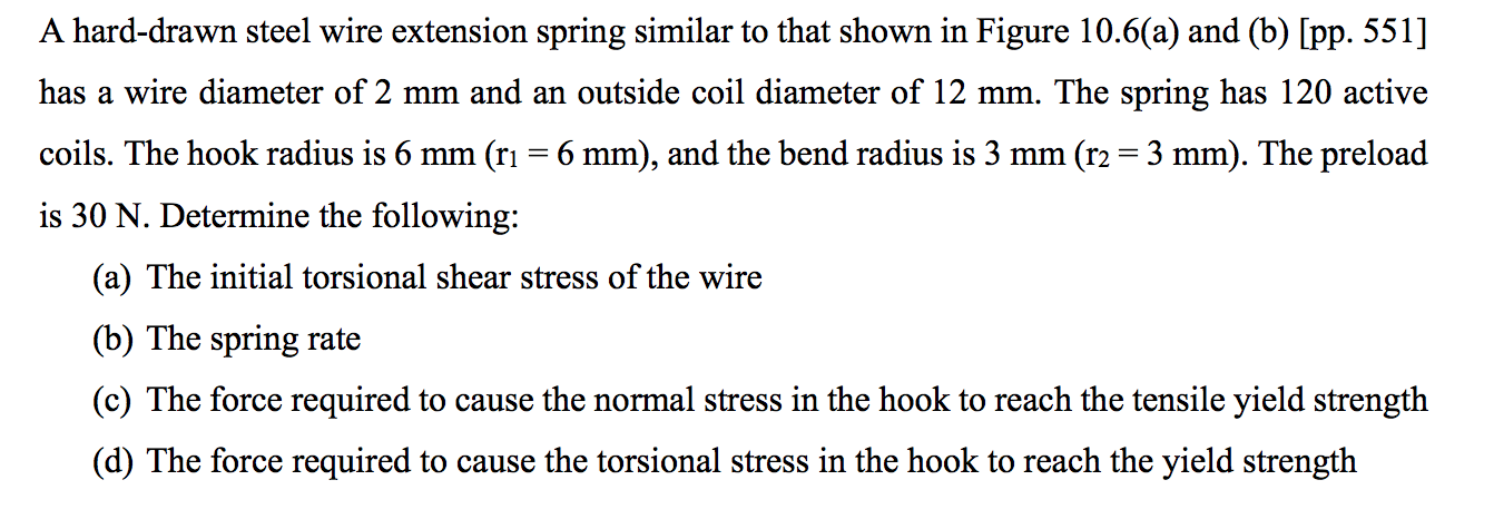 Solved F d A A hard-drawn steel wire extension spring | Chegg.com
