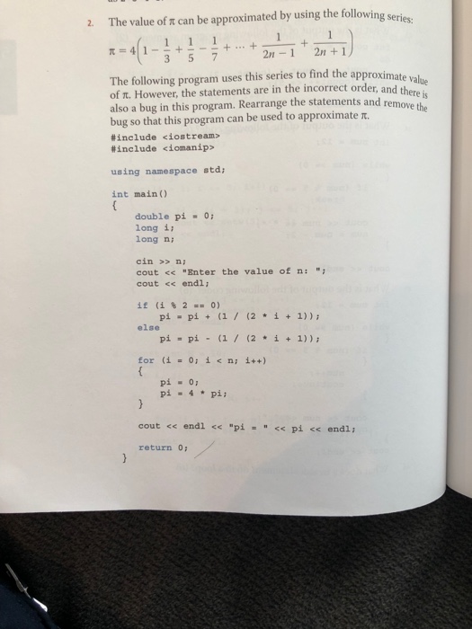 Solved The value of π can be approximated by using the | Chegg.com