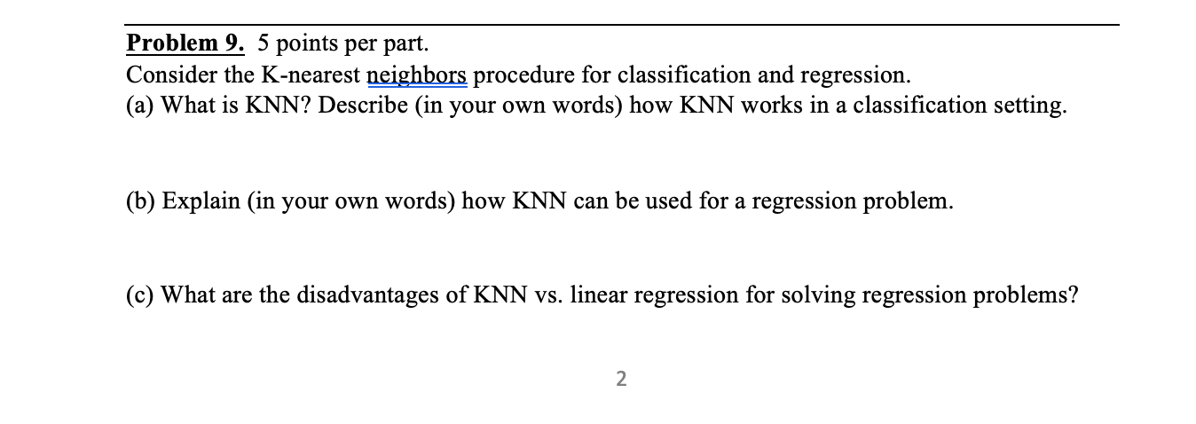 Solved Problem 9. 5 points per part. Consider the K-nearest | Chegg.com