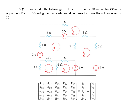 Solved Consider the following circuit. Find the matrix 𝐑𝐑 | Chegg.com