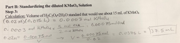 Solved Part B: Standardizing the diluted KMnO4 | Chegg.com