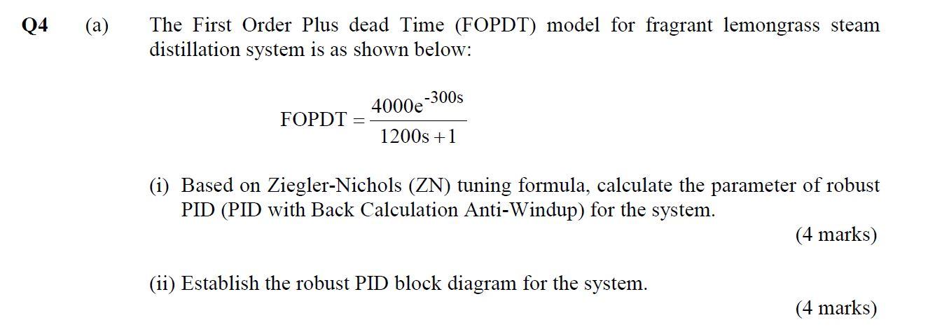 Solved Q4 A The First Order Plus Dead Time Fopdt Model