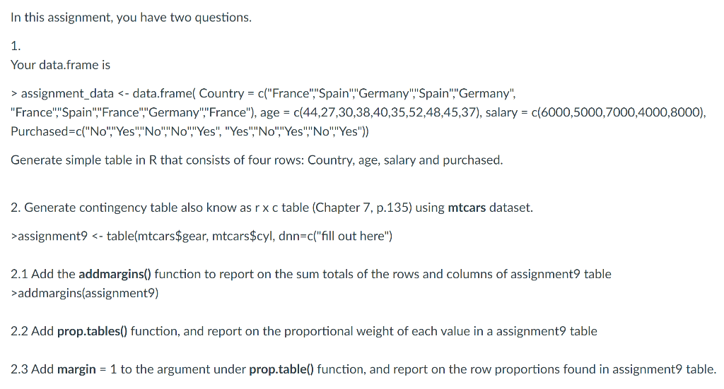Solved In this assignment, you have two questions. 1. Your | Chegg.com