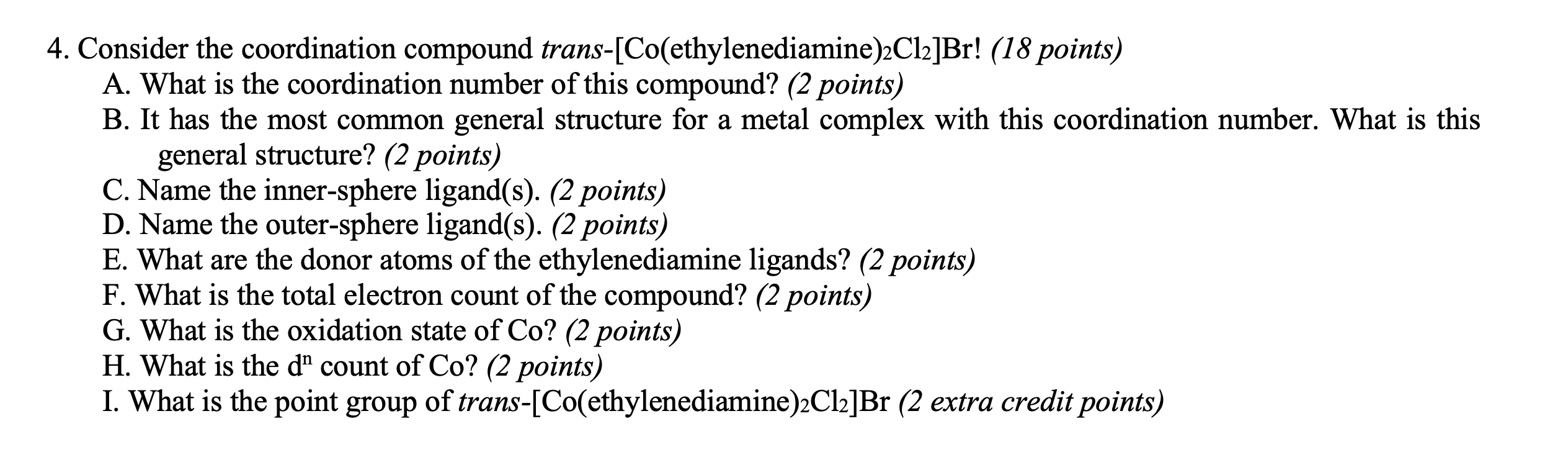 Solved 4. Consider the coordination compound trans- [Co | Chegg.com