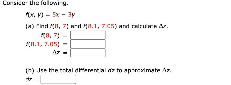 Solved Consider the following. f(x, y) = 5x – 3y (a) Find | Chegg.com