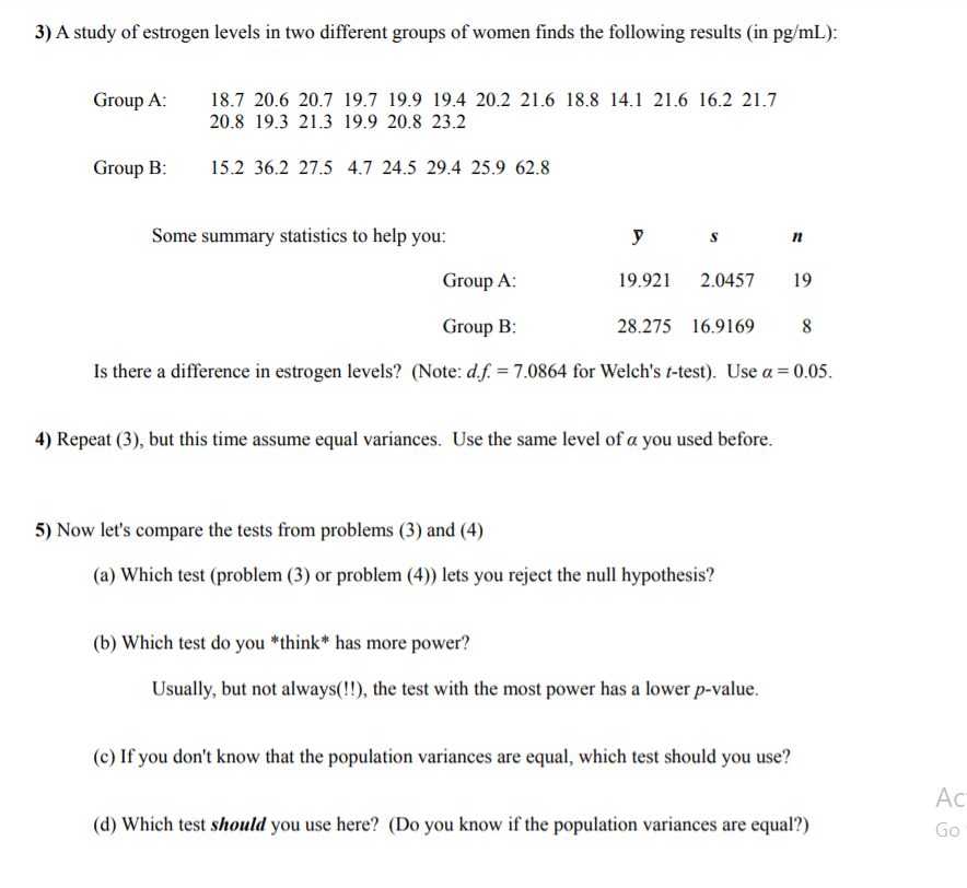 Solved 3) A study of estrogen levels in two different groups | Chegg.com