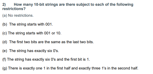 Solved 2) How many 10-bit strings are there subject to each | Chegg.com