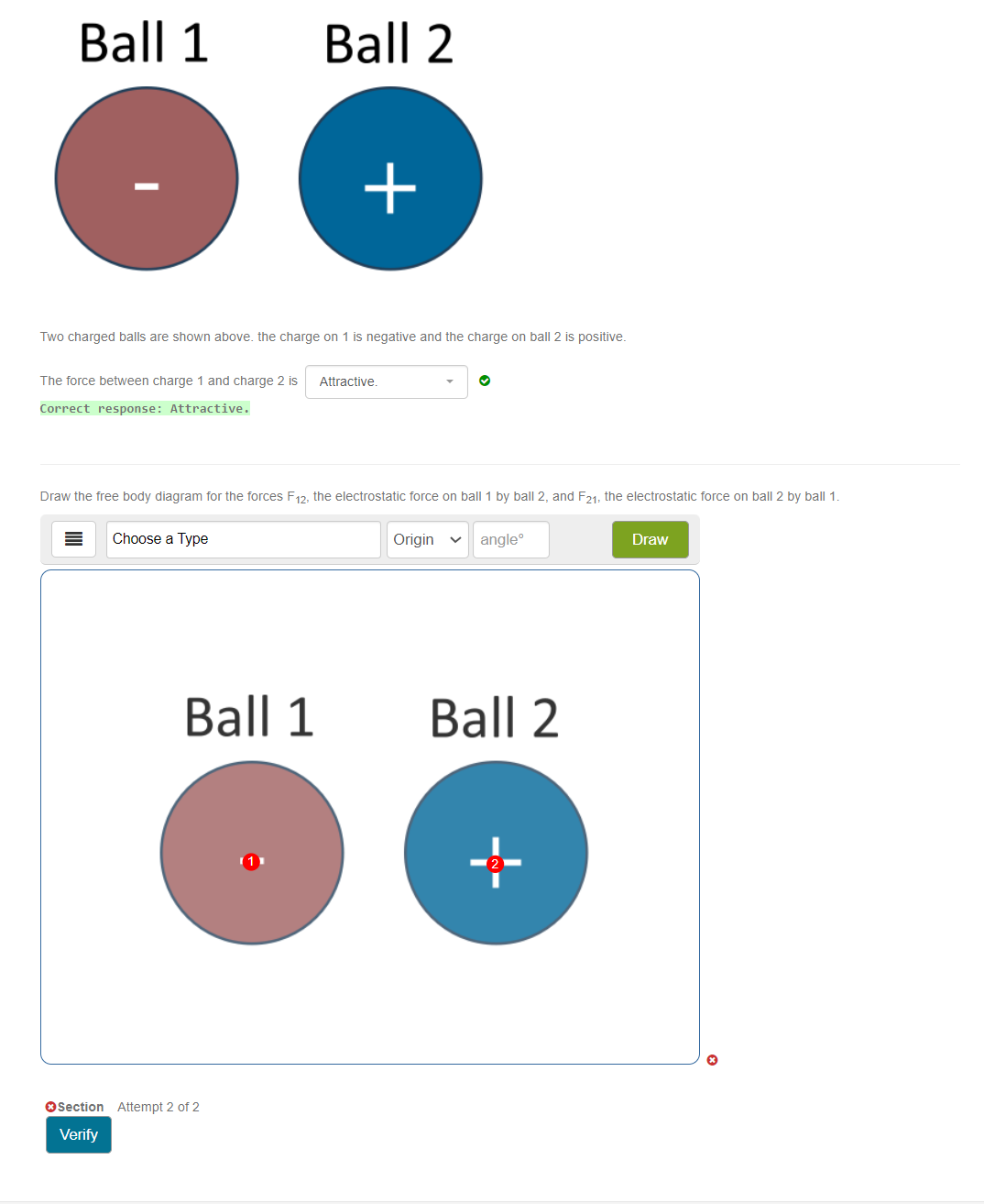 Solved Two charged balls are shown above. the charge on 1 is | Chegg.com