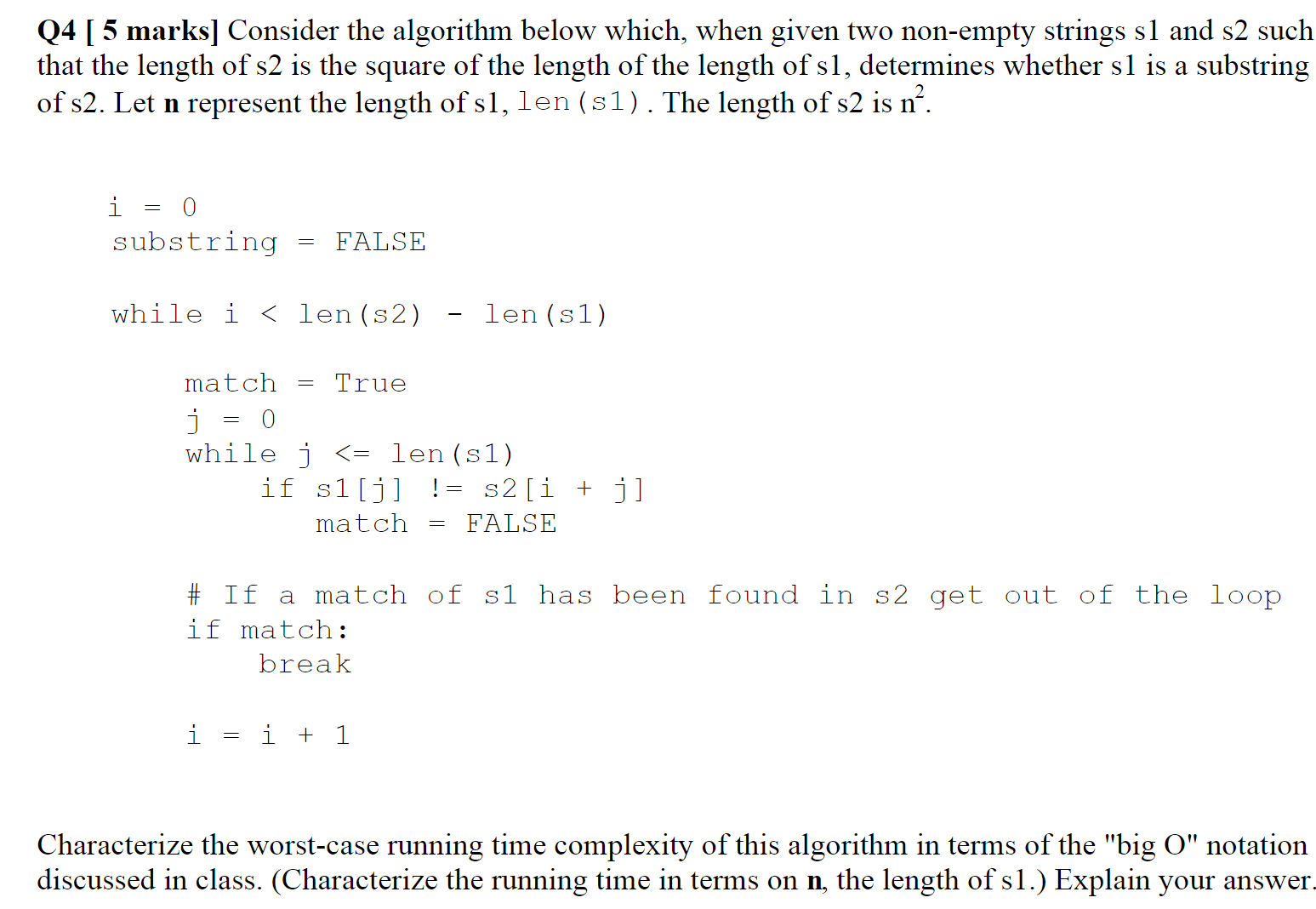 Solved Q4 [ 5 marks] Consider the algorithm below which, | Chegg.com