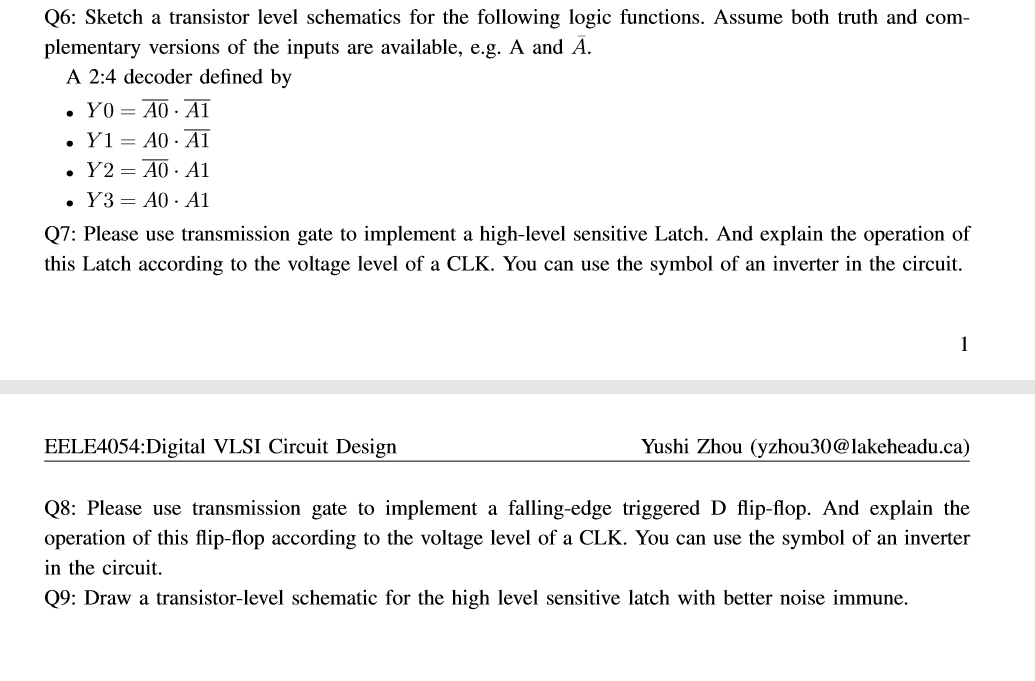 Q6: Sketch a transistor level schematics for the | Chegg.com