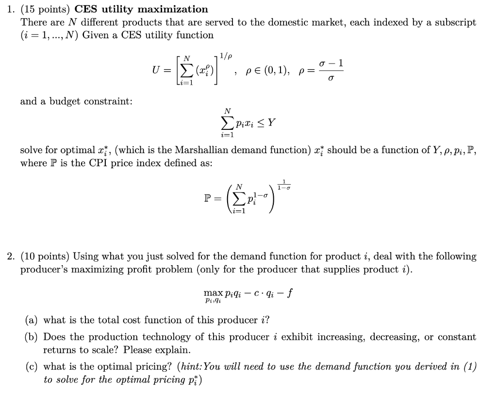 Solved 1. (15 points) CES utility maximization There are N | Chegg.com