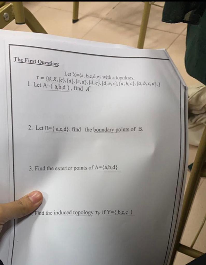 Solved Let X={a,b,c,d,e} with a topology | Chegg.com