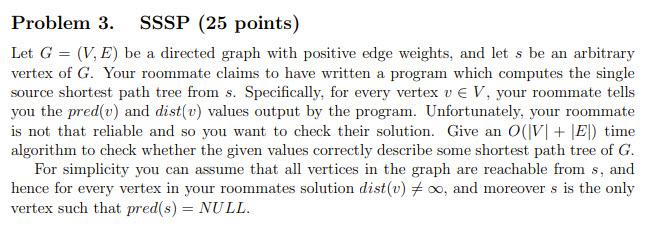 Problem 3. SSSP (25 points) Let G = (V, E) be a | Chegg.com