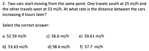 Solved 2. Two cars start moving from the same point. One | Chegg.com