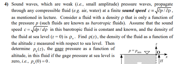 Solved 4) Sound waves, which are weak (i.e., small | Chegg.com