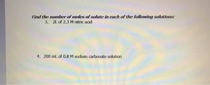 Solved Find the number of moles of solute in each of the | Chegg.com