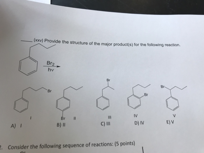 Solved (xxv) Provide the structure of the major product(s) | Chegg.com