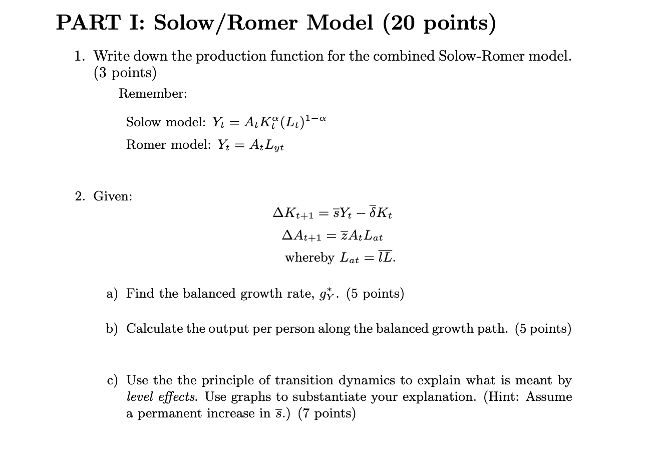 PART I: Solow/Romer Model (20 points) 1. Write down | Chegg.com