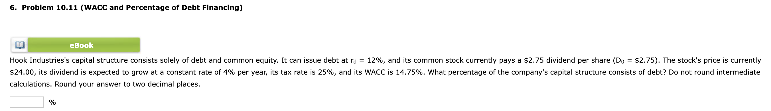 Solved 6. Problem 10.11 (WACC and Percentage of Debt | Chegg.com