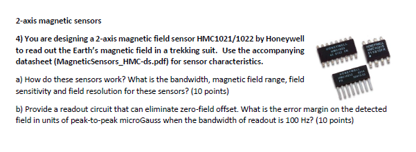 Solved wees 12 2-axis magnetic sensors 4) You are designing | Chegg.com