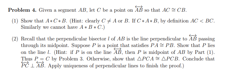Solved Problem 4. Given a segment AB, let C be a point on AB | Chegg.com