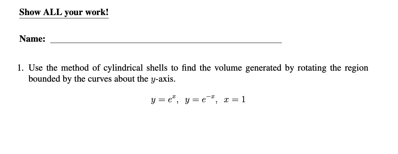 Solved 1. Use the method of cylindrical shells to find the | Chegg.com