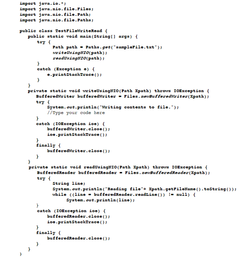 Solved Complete the below program that uses java.nio library | Chegg.com