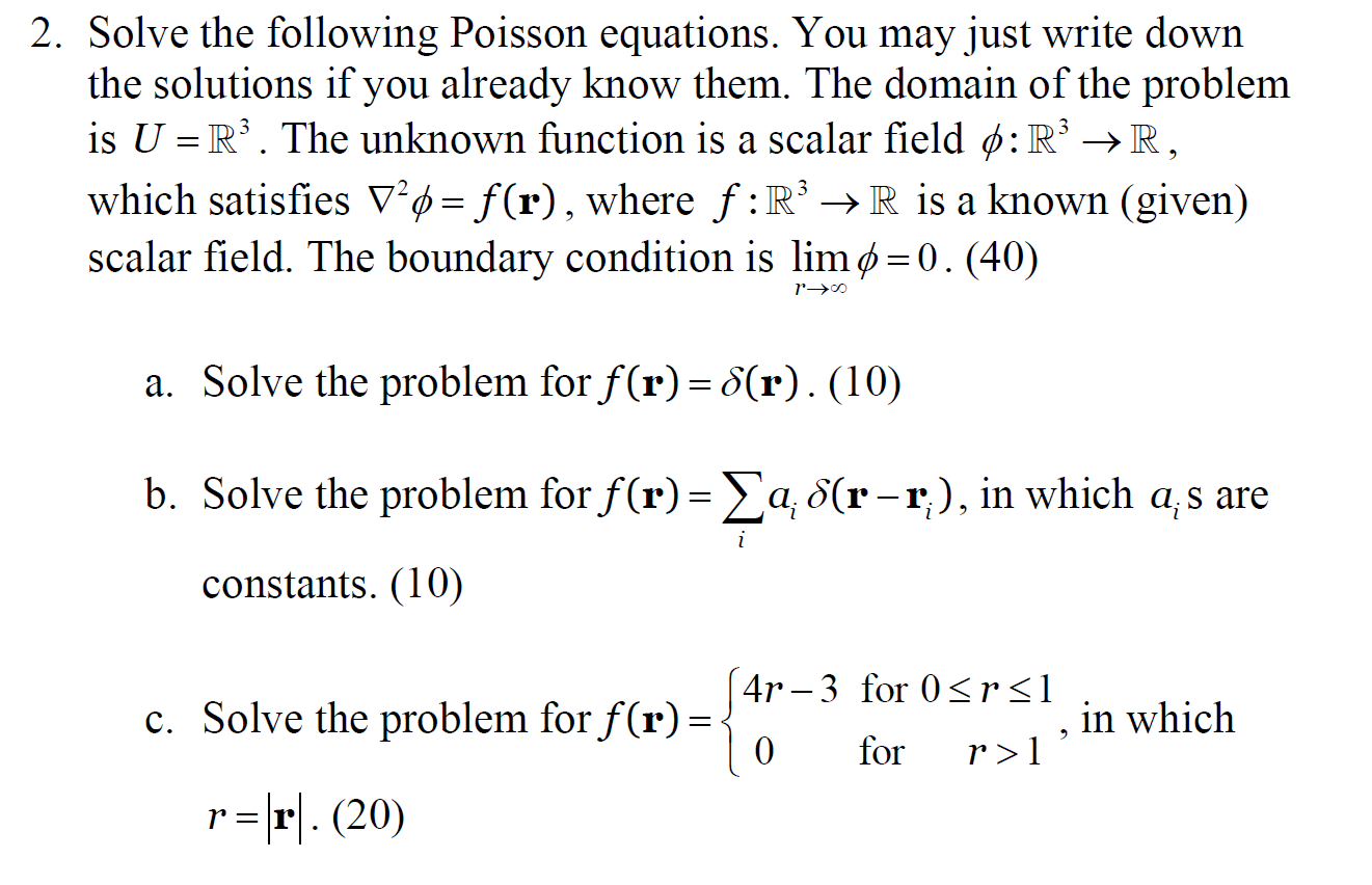 Solved 2. Solve the following Poisson equations. You may | Chegg.com