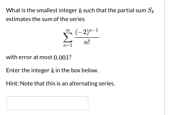 Solved What is the smallest integer k such that the partial | Chegg.com
