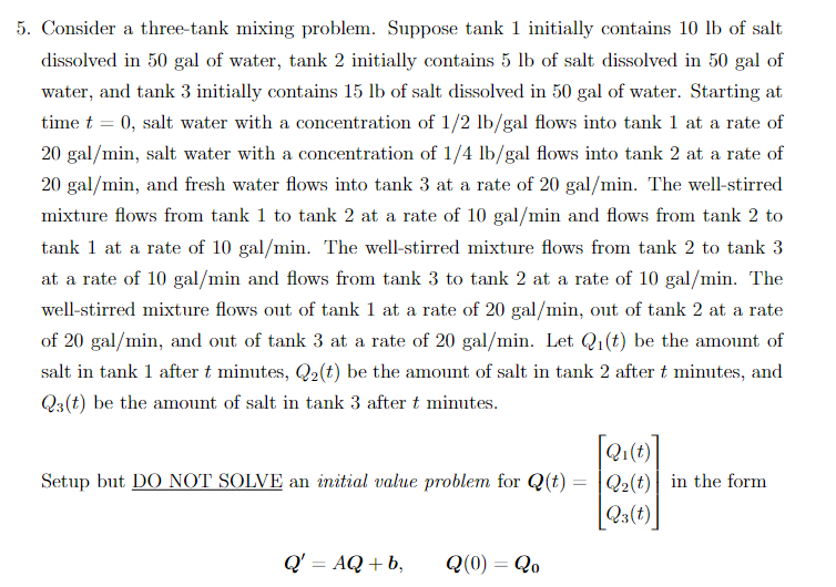 Solved a 5. Consider a three-tank mixing problem. Suppose | Chegg.com