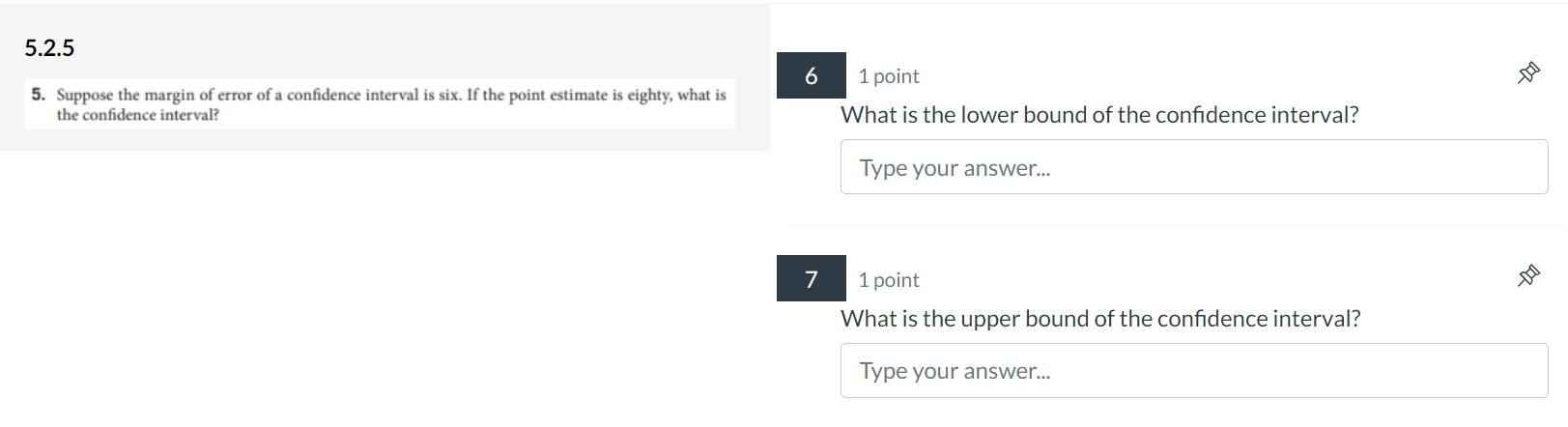 Solved 5. Suppose the margin of error of a confidence | Chegg.com