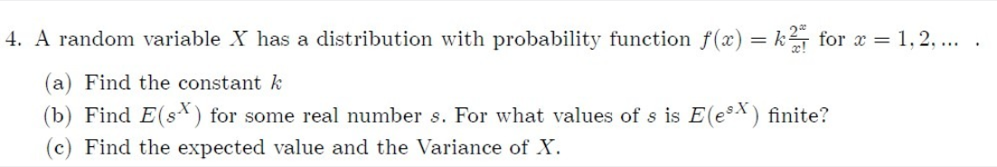 Solved 4. A random variable X has a distribution with | Chegg.com