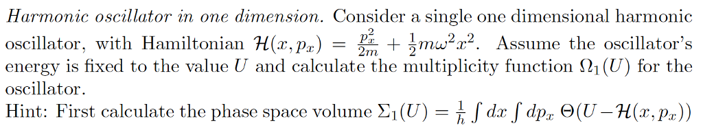 Solved Harmonic oscillator in one dimension. Consider a | Chegg.com