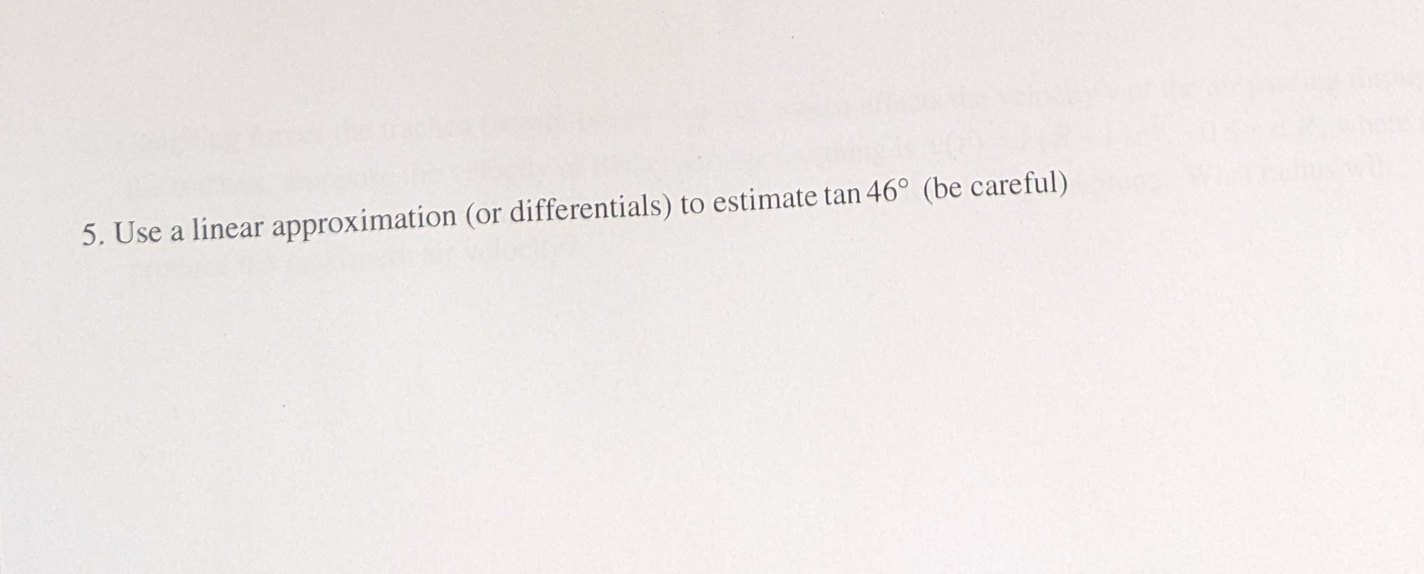 Solved 5. Use a linear approximation (or differentials) to | Chegg.com