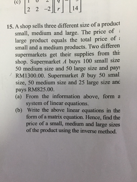 Solved A shop sells three different size of a product small, | Chegg.com