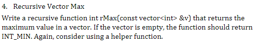 Solved Recursive Vector MaxWrite a recursive function int | Chegg.com