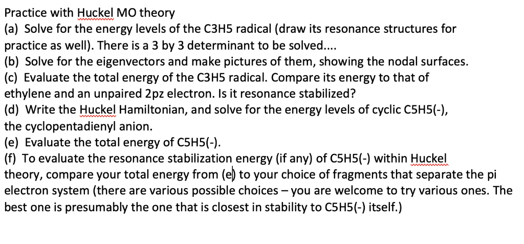 Practice with Huckel MO theory (a) Solve for the | Chegg.com