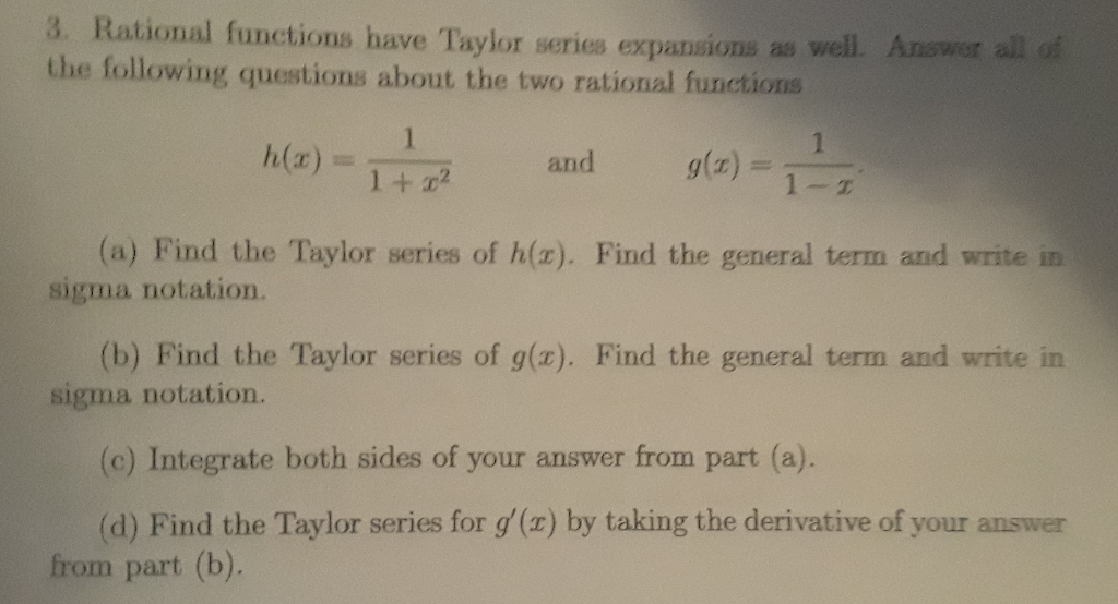 Solved 3. Rational functions have Taylor series expansions | Chegg.com