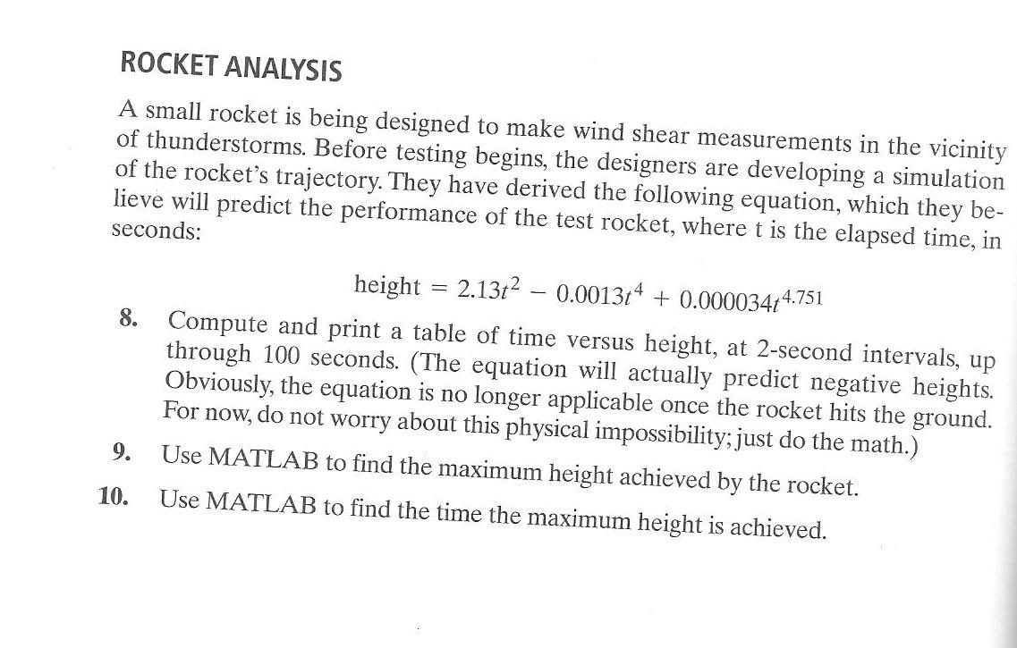 Solved ROCKET ANALYSIS A small rocket is being designed to | Chegg.com