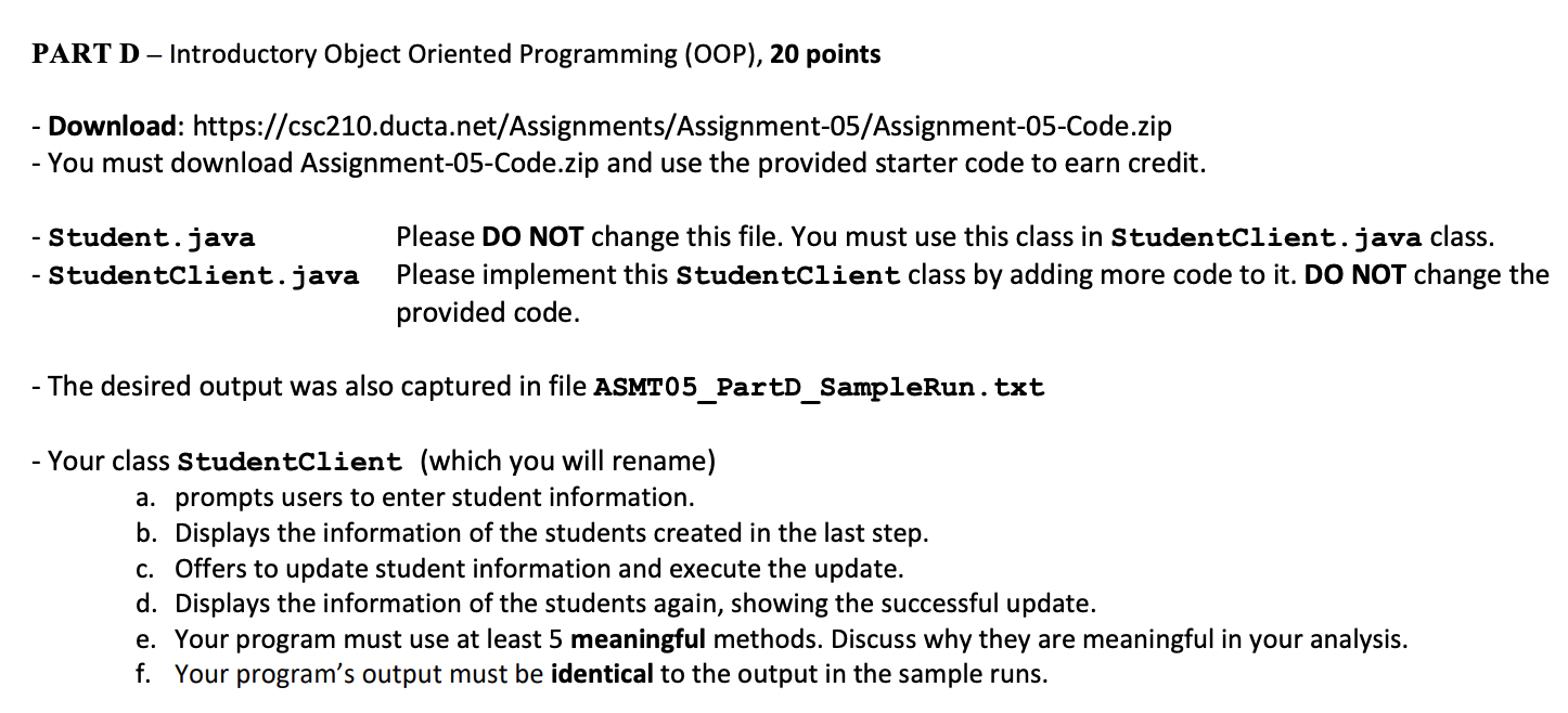Solved PART D - Introductory Object Oriented Programming | Chegg.com