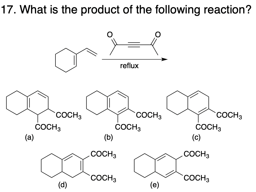 Solved 17. What is the product of the following reaction? | Chegg.com