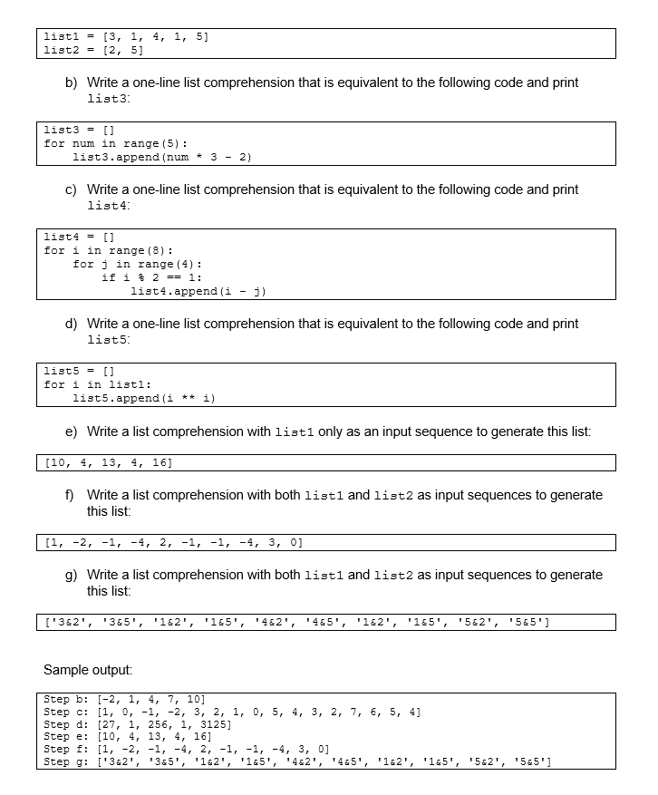 Solved b) Write a one-line list comprehension that is | Chegg.com