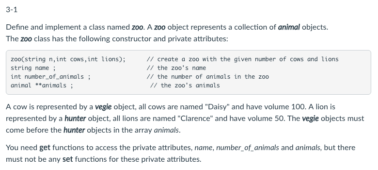 Solved 3-1 Define and implement a class named zoo. A zoo | Chegg.com